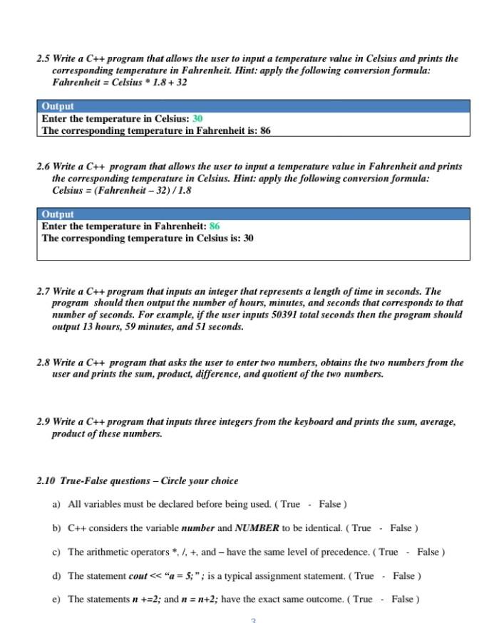 Solved 2.5 Write a C++ program that allows the user to input | Chegg.com