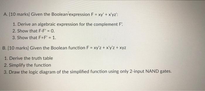 Solved A. [10 marks] Given the Boolean expression F = xy' + | Chegg.com
