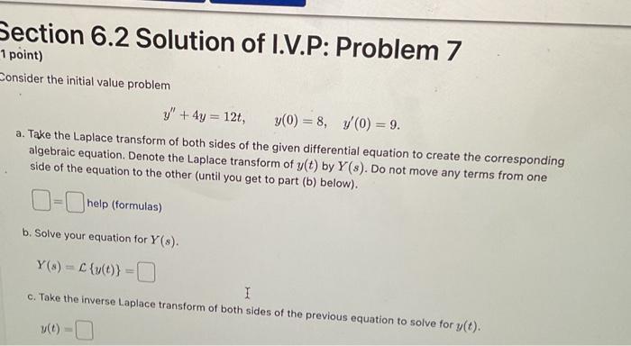 Solved Section 6.2 Solution of I.V.P: Problem 7 1 point) | Chegg.com