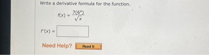 Solved Write a derivative formula for the function. f'(x) = | Chegg.com