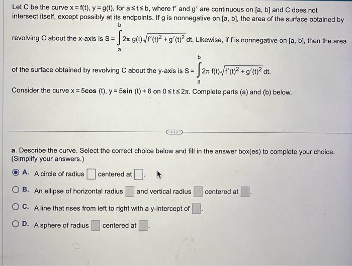 Solved Let C be the curve x=f(t),y=g(t), for a≤t≤b, where f′ | Chegg.com