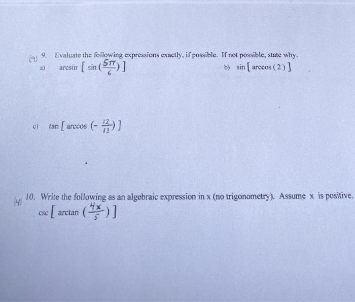 Solved (9) 9. Evaluate the following expressions exactly, if | Chegg.com