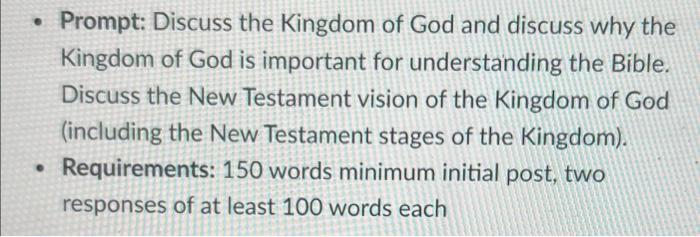 Solved • Prompt: Discuss the Kingdom of God and discuss why | Chegg.com