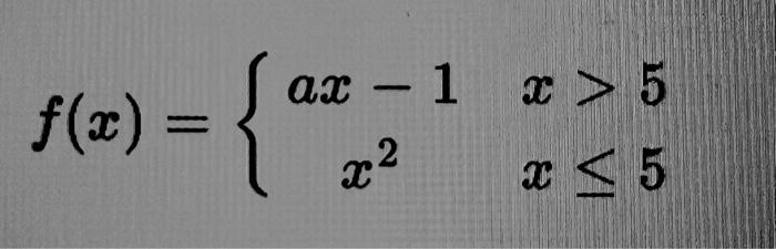 Solved 1. which value of a is this function continuous? | Chegg.com