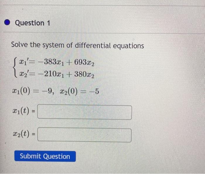 Solved Solve the system of differential equations | Chegg.com