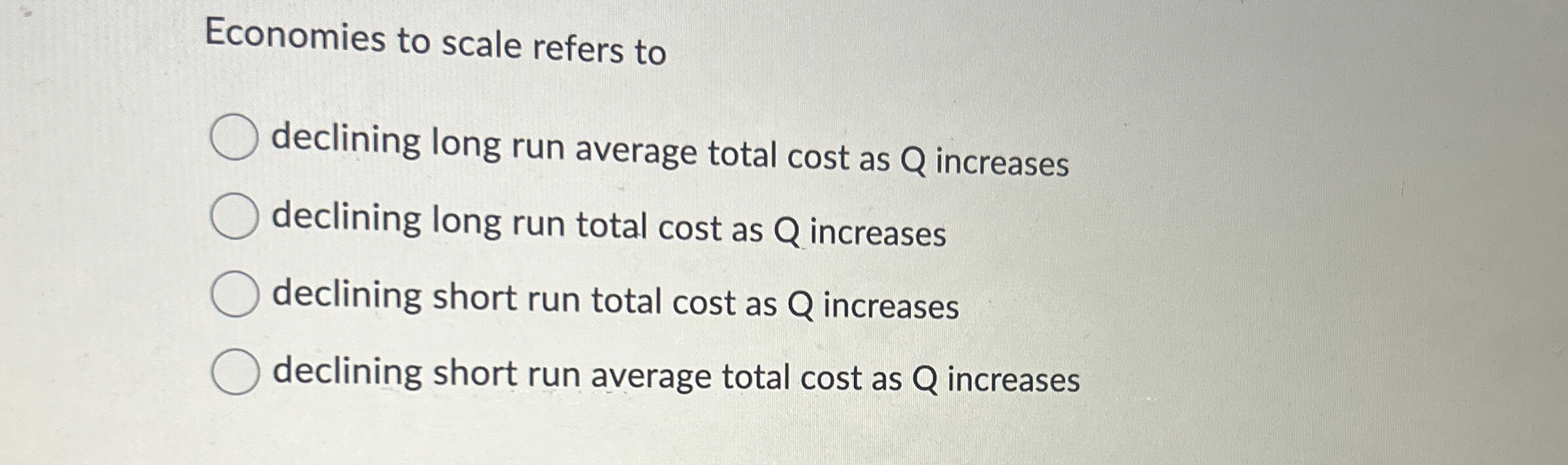 Solved Economies to scale refers todeclining long run | Chegg.com