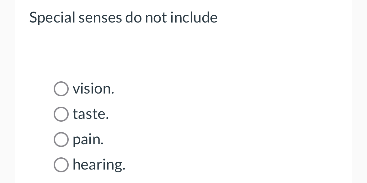 Solved Special senses do not | Chegg.com