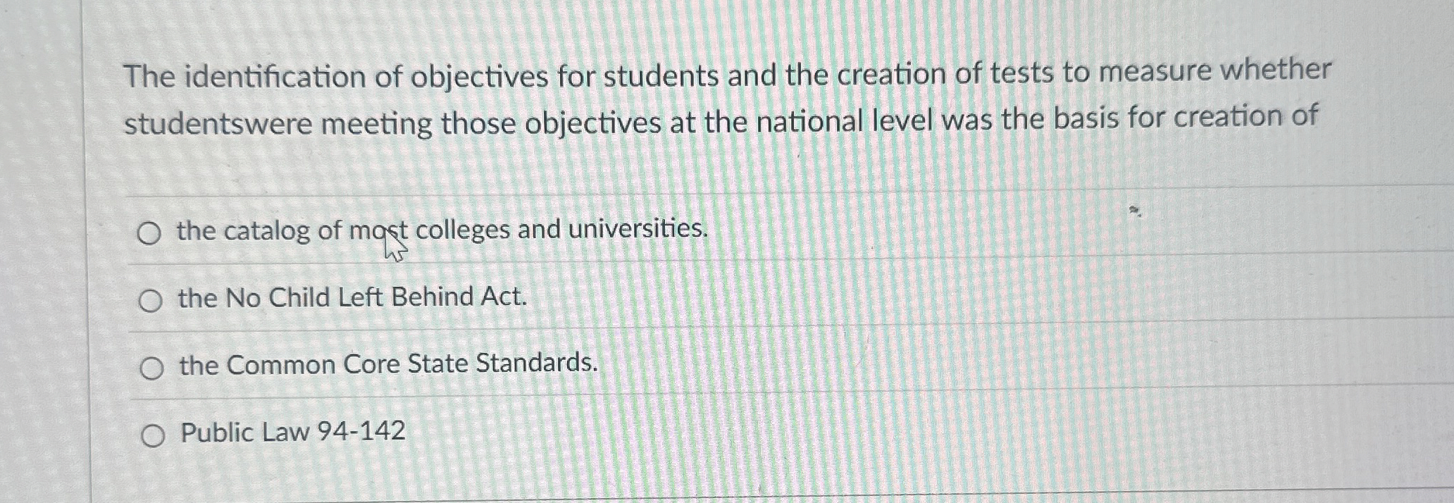 Solved The identification of objectives for students and the | Chegg.com