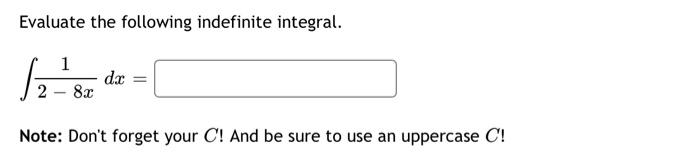 Solved Evaluate the following indefinite integral. here 1 dc | Chegg.com