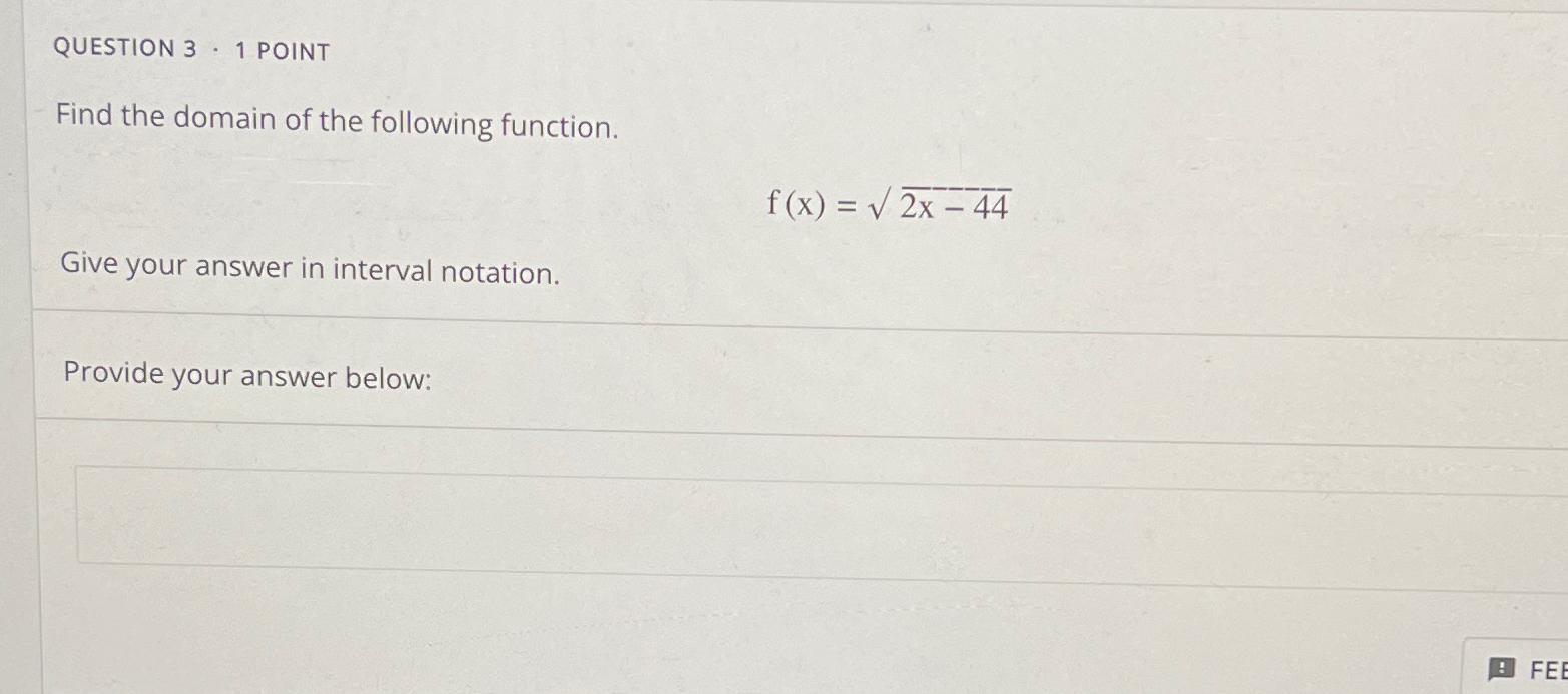 Solved QUESTION 3 - 1 ﻿POINTFind the domain of the following | Chegg.com