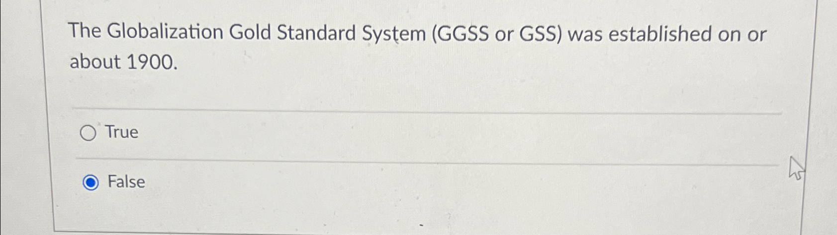 Solved The Globalization Gold Standard System (GGSS or GSS) | Chegg.com