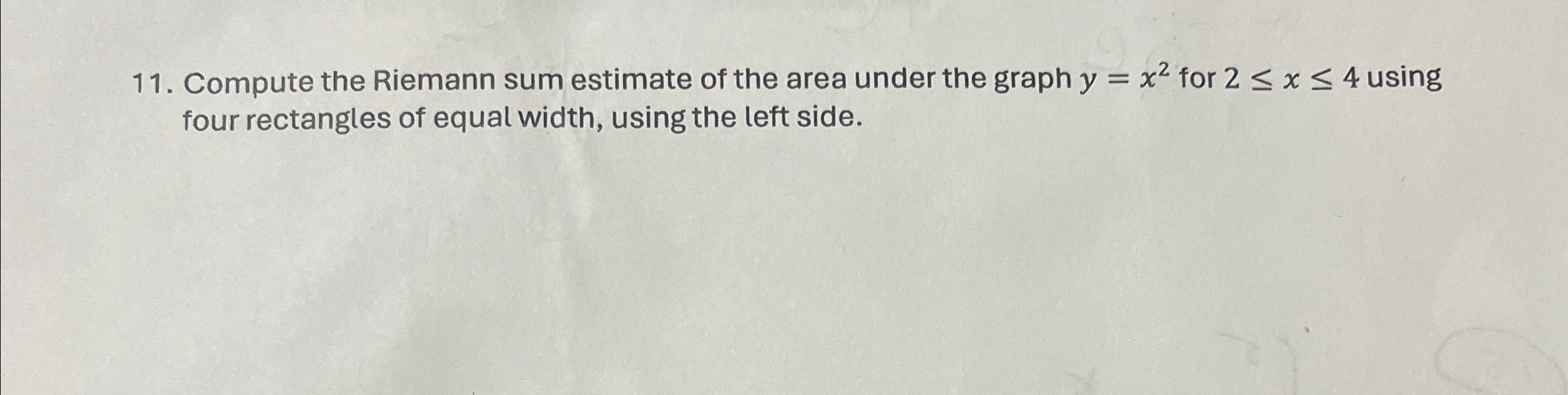 Solved Compute the Riemann sum estimate of the area under | Chegg.com