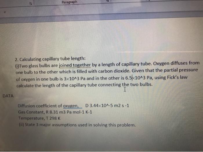 5 Paragraph 2. Calculating capillary tube length: Two | Chegg.com