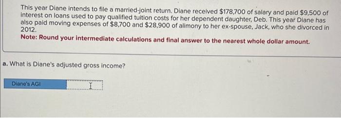 Solved This year Diane intends to file a married-joint | Chegg.com