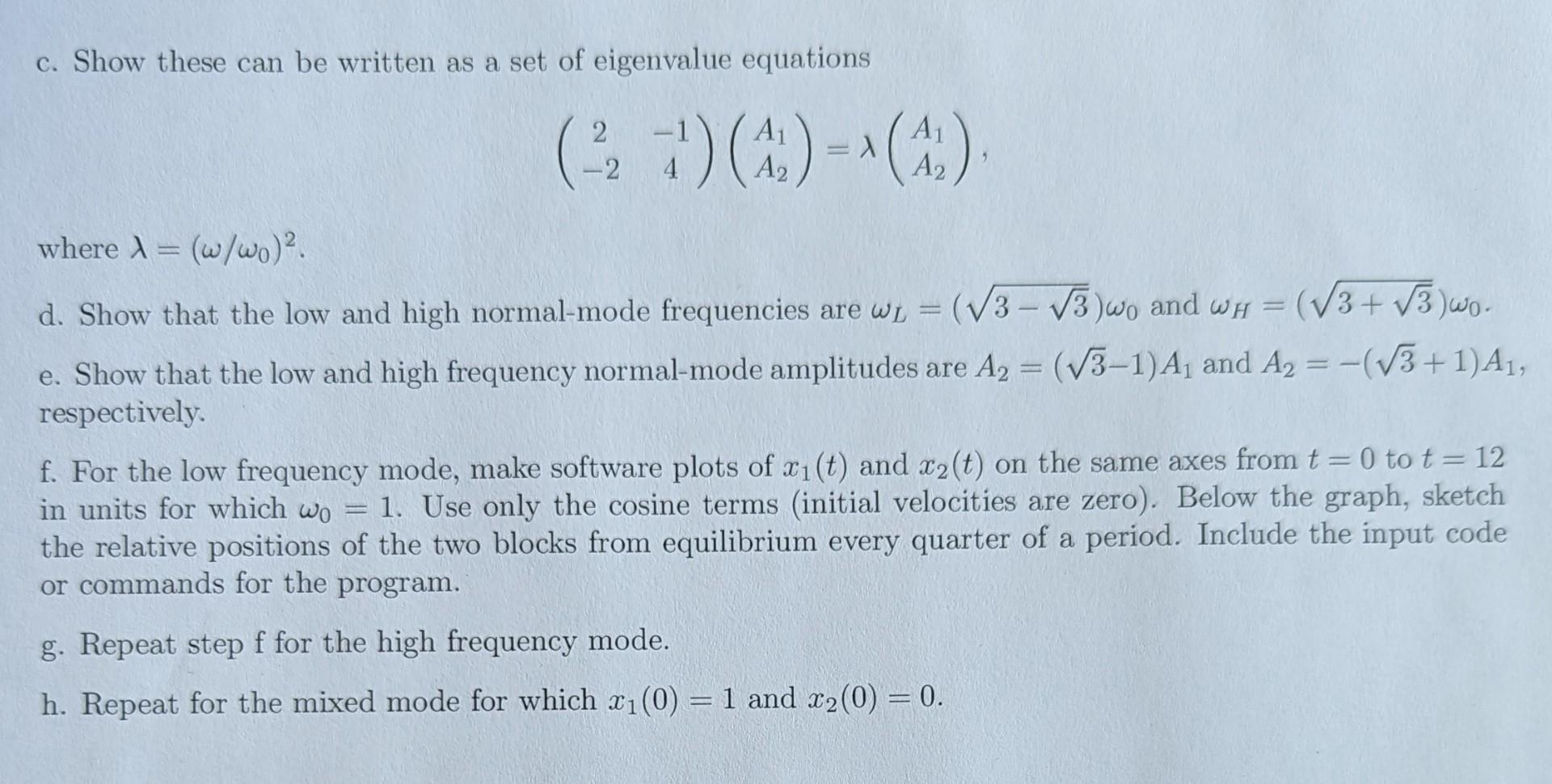 Solved 3. Find the longitudinal normal modes of oscillation | Chegg.com