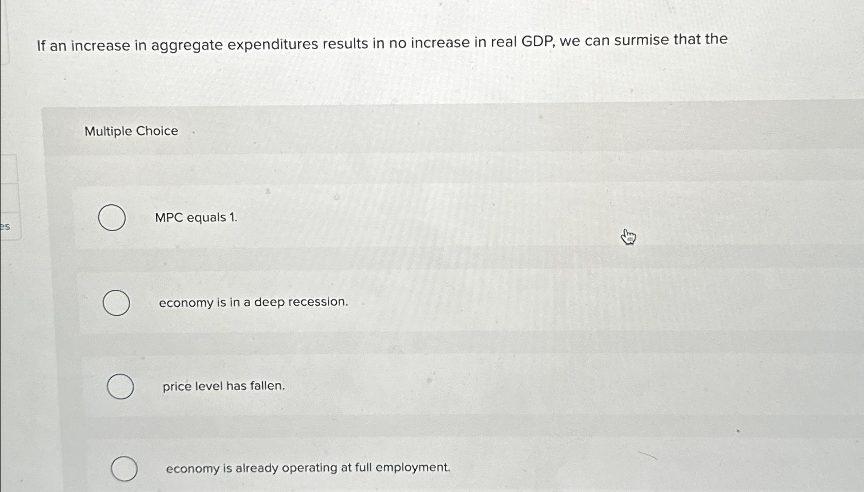 Solved If an increase in aggregate expenditures results in | Chegg.com