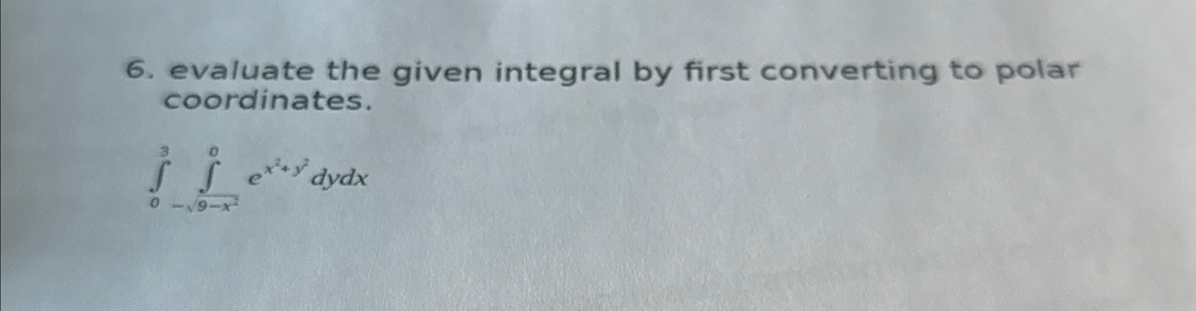 Solved evaluate the given integral by first converting to | Chegg.com