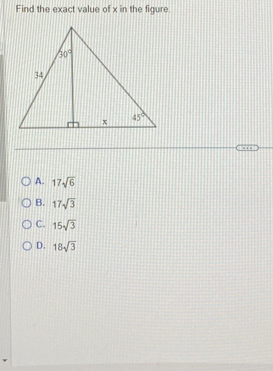 Solved Find the exact value of x ﻿in the | Chegg.com