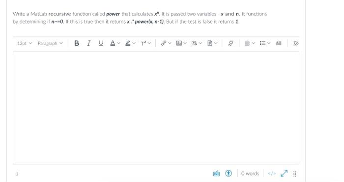Solved Write A Matlab Recursive Function Called Power That