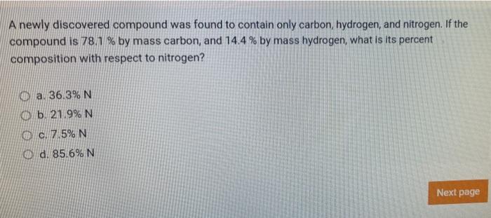 Solved A newly discovered compound was found to contain only | Chegg.com