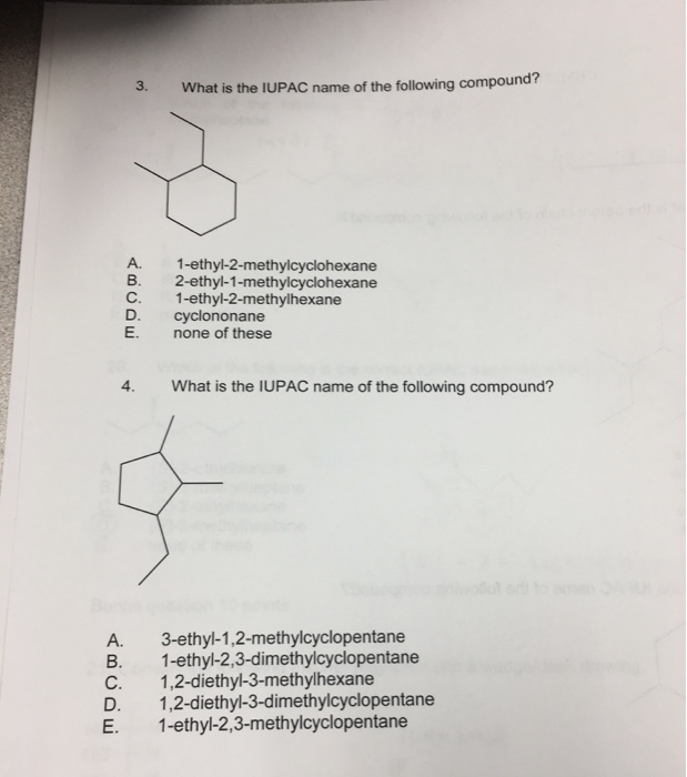 Solved 3. What is the IUPAC name of the following compounds | Chegg.com