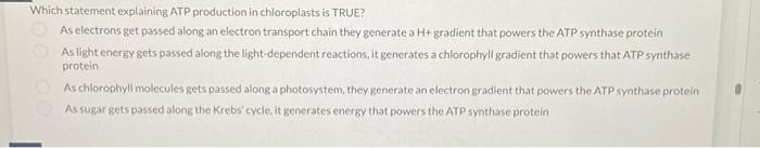 Solved which statement explaining ATP production in | Chegg.com