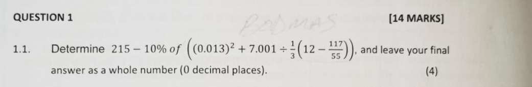 Solved QUESTION 1[14 ﻿MARKS]1.1. ﻿Determine 215-10% ﻿of | Chegg.com