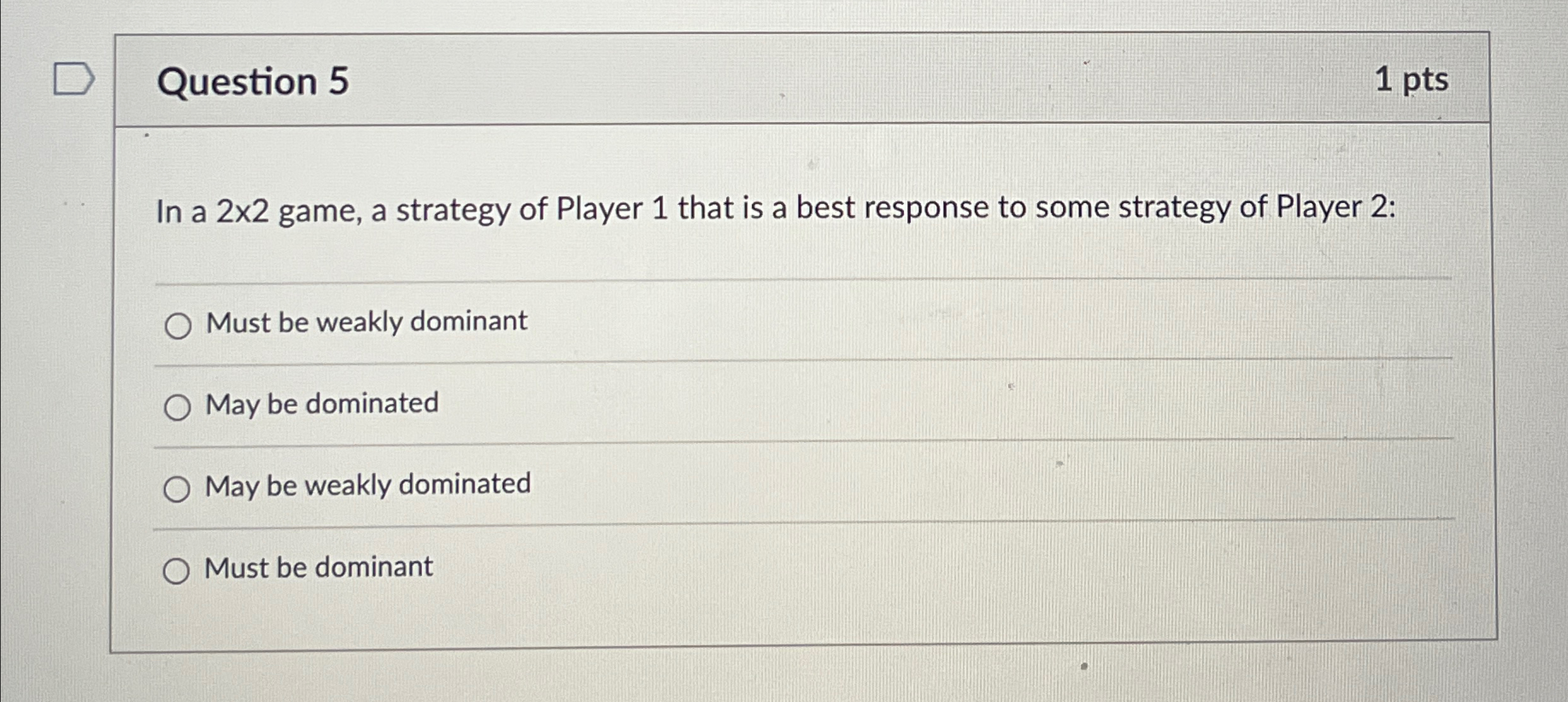 Solved Question 51 ﻿ptsIn a 2×2 ﻿game, a strategy of Player | Chegg.com