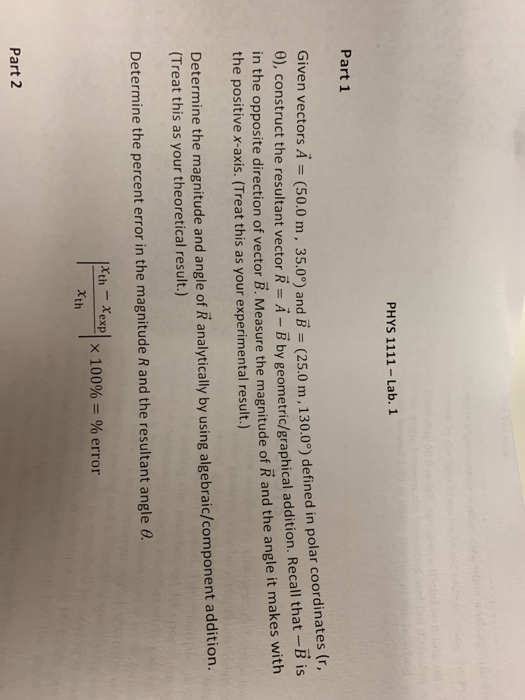 Solved PHYS 1111 Lab. 1 - Part 1 Given vectors A = (50.0 m , | Chegg.com