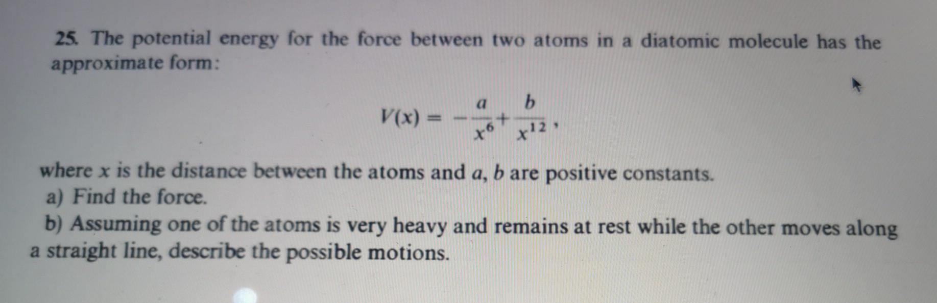 Solved 25. The potential energy for the force between two | Chegg.com