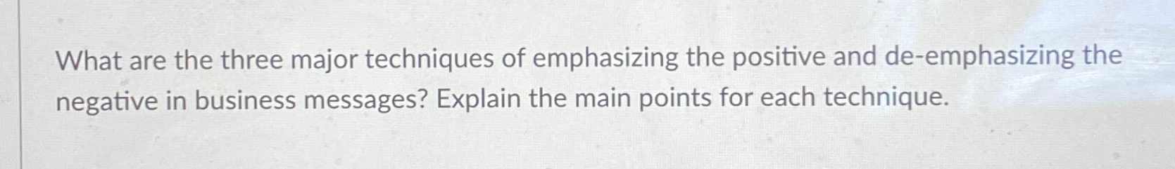 Solved What are the three major techniques of emphasizing | Chegg.com