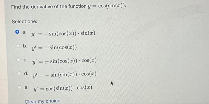 Solved Find the derivative of the function y = cos(sin(x)). | Chegg.com