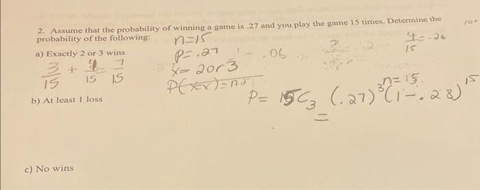 Solved 2. Assume that the probability of winning a game is . | Chegg.com