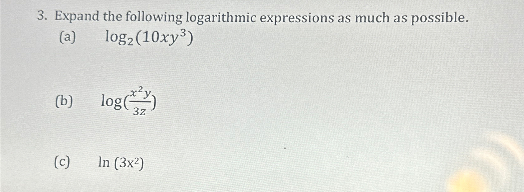 Expand the following logarithmic expressions as much | Chegg.com