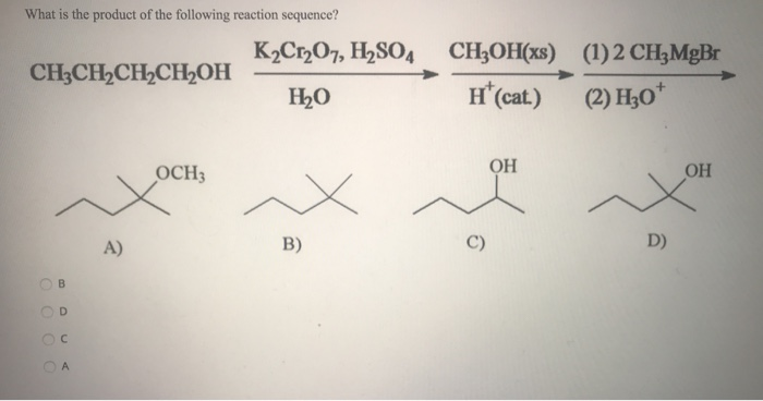 Solved What is the product of the following reaction | Chegg.com