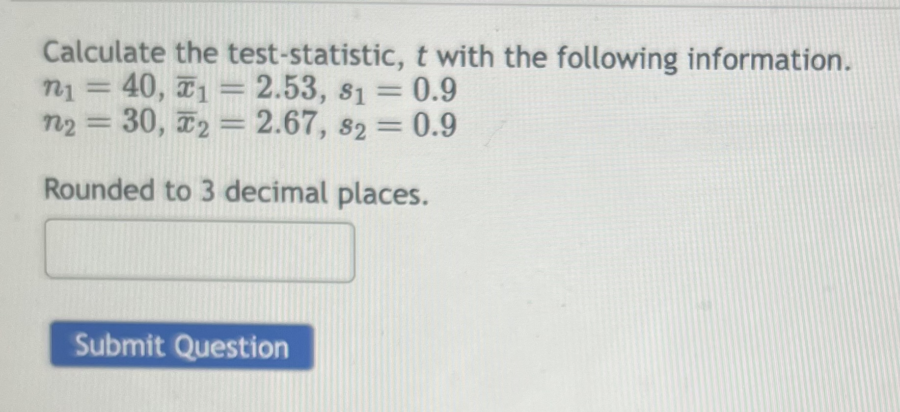 Calculate the test-statistic, t ﻿with the following | Chegg.com