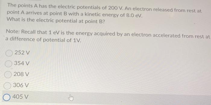 Solved The points A has the electric potentials of 200 V. An | Chegg.com