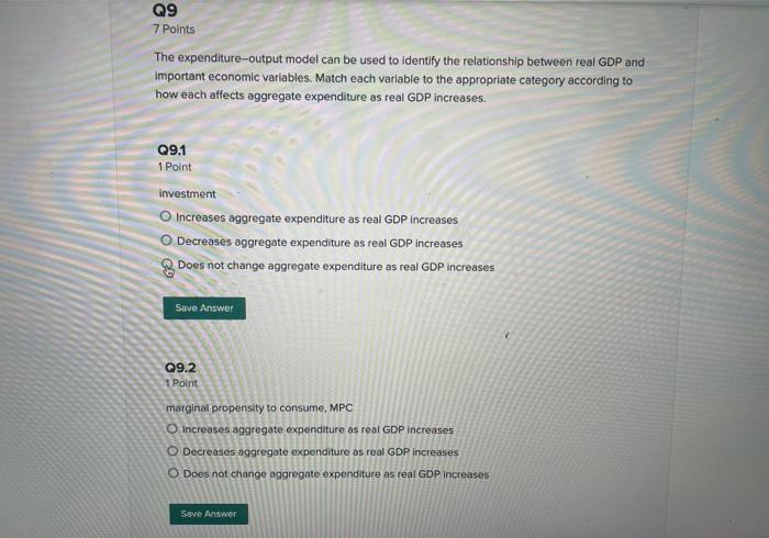 Solved Q9 7 Points The expenditure-output model can be used | Chegg.com