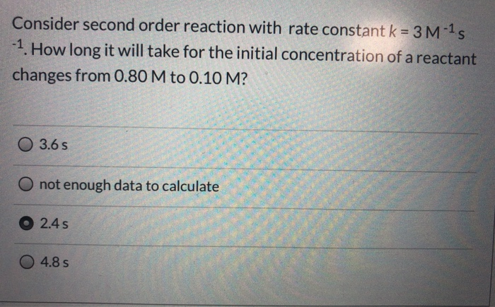 Solved Consider second order reaction with rate constant k = | Chegg.com