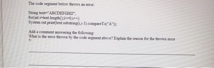 Solved The code segment below throws an error. String | Chegg.com