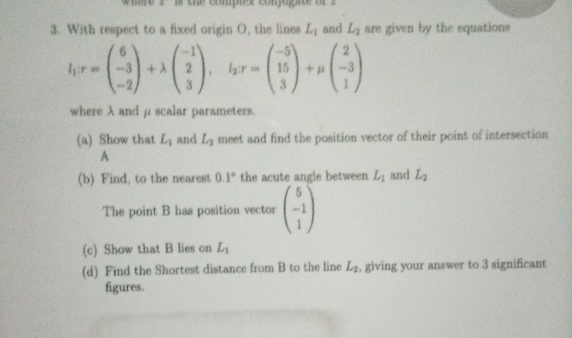 With respect to a fixed origin O2 the lines L1 and L2 | Chegg.com