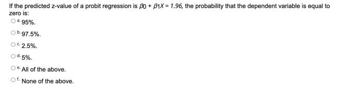 Solved If the predicted 2-value of a probit regression is Bo | Chegg.com