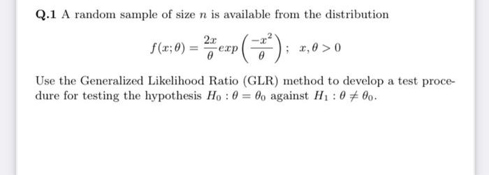 Solved Q.1 A random sample of size n is available from the | Chegg.com