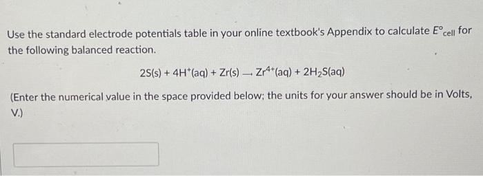 Solved Use the standard electrode potentials table in your | Chegg.com