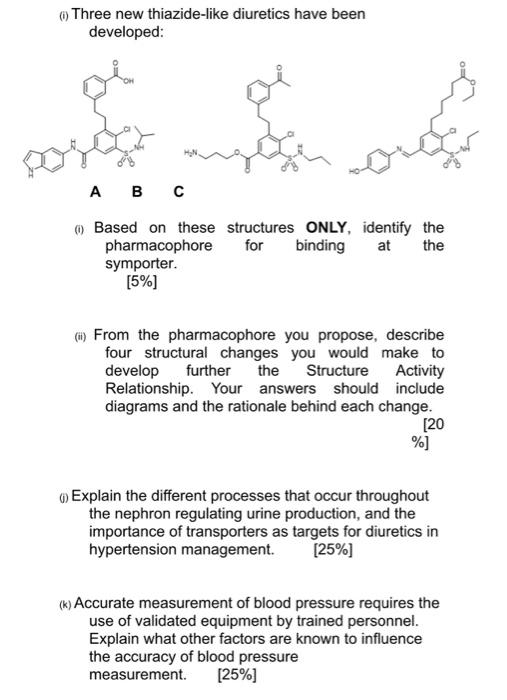Solved © Three new thiazide-like diuretics have been | Chegg.com