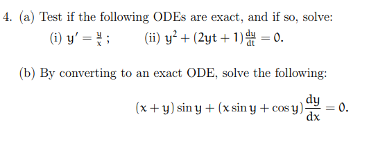 Solved (a) ﻿Test if ﻿the following ODEs are exact, and | Chegg.com
