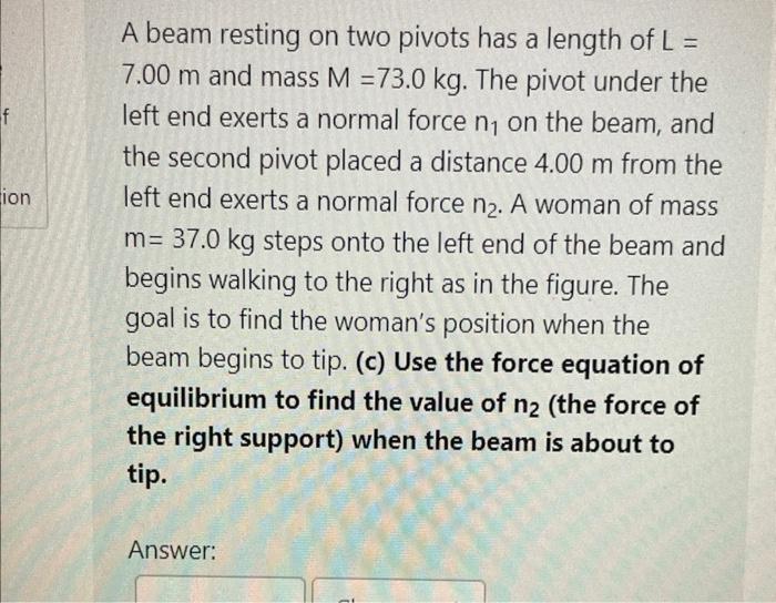 Solved A beam resting on two pivots has a length of L= 7.00 | Chegg.com