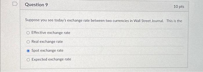 Solved Suppose you see today's exchange rate between two | Chegg.com