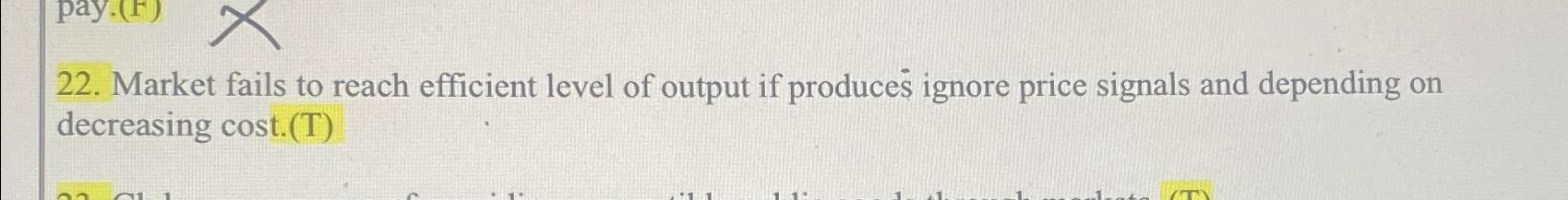 Solved Market fails to reach efficient level of output if | Chegg.com