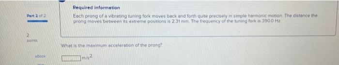 Solved Required infornstion Each prong of a vibrating funing | Chegg.com